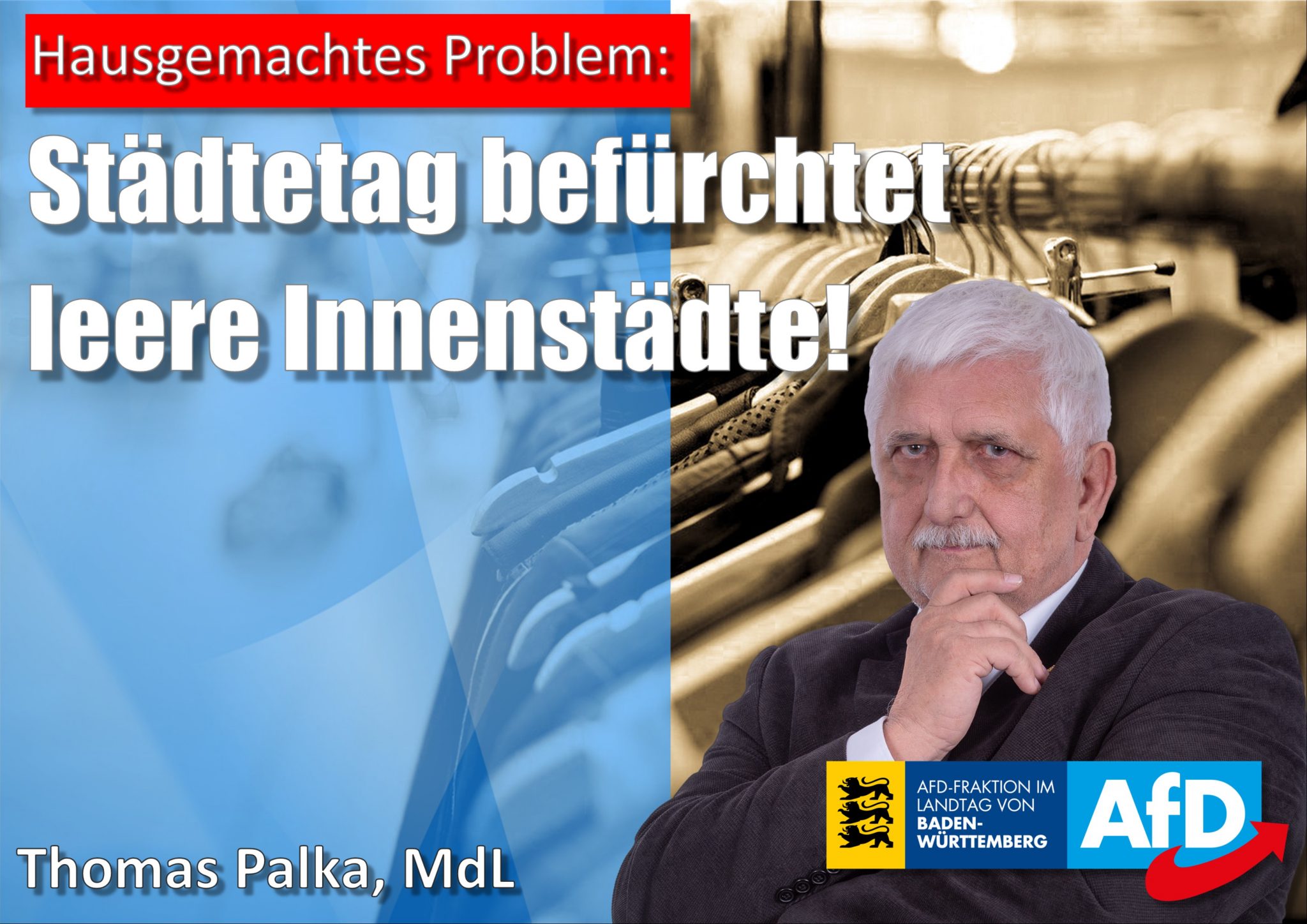 Leere Städte? Das Problem ist hausgemacht! – Thomas Palka, MdL